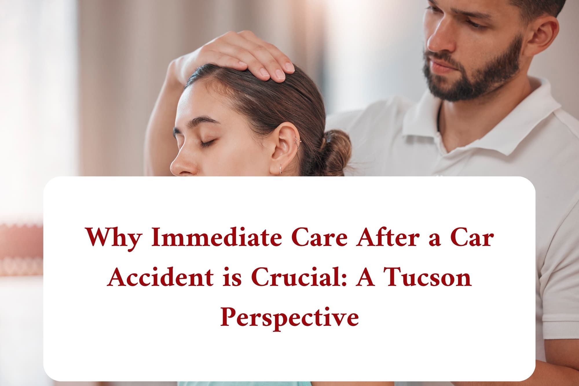 Chiropractic Care After A Car Accident | Tucson - Ornelas Chiropractic